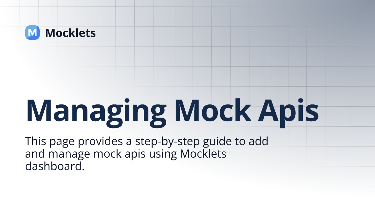 Managing Mock Apis | Mocklets